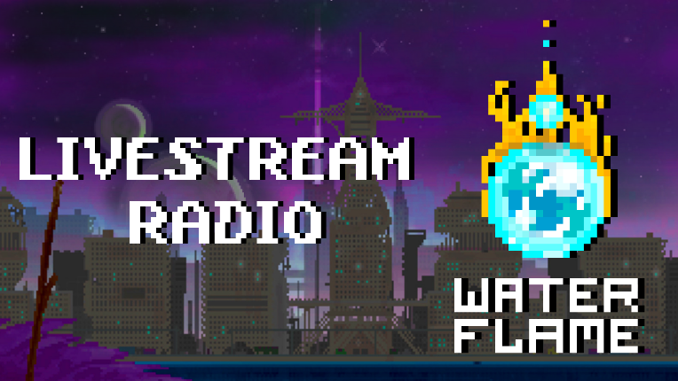 Waterflame 24/7 Livestream is back! - by Waterflame