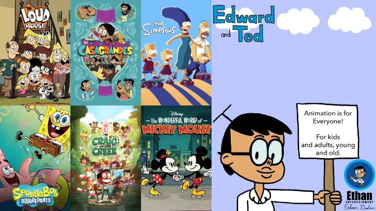 Animation is for Everyone! - by EthanArtsAndStudios