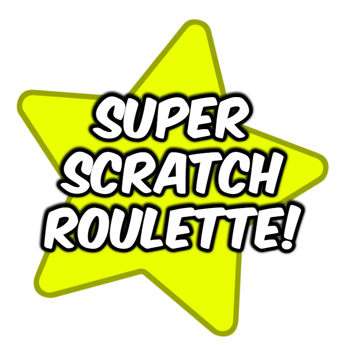 Super Scratch Roulette!