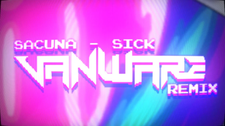 Sacuna - Sick (Vanware Remix)