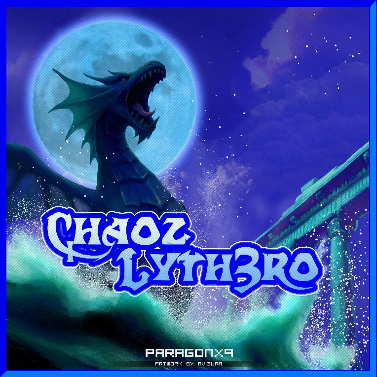 ParagonX9 - Chaoz Lyth3ro