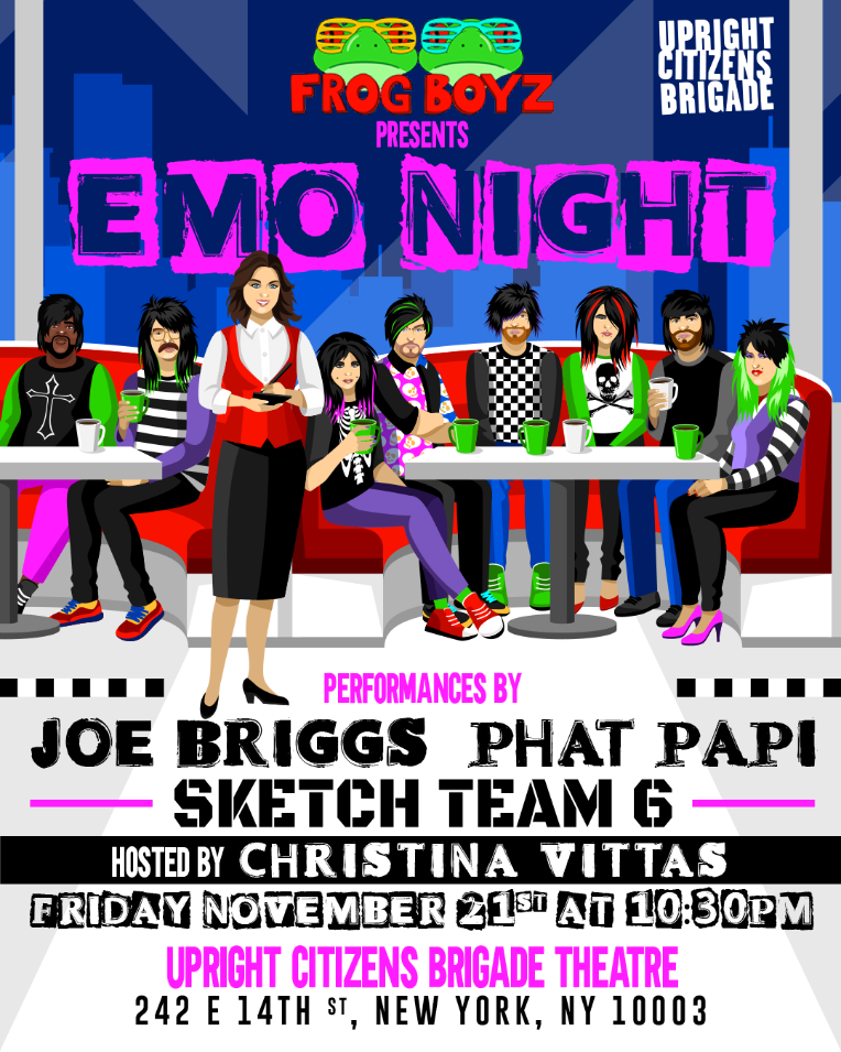 Frog Boyz Presents EMO NIGHT | Upright Citizens Brigade Theatre 11/21 ...