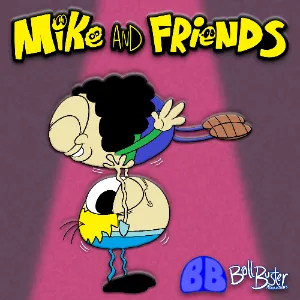 Mike and Friends