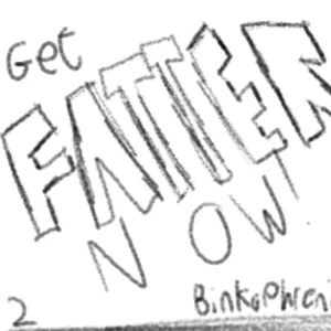 Get Fatter Now! Comics