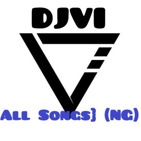 DJVI [All Songs] (NG)